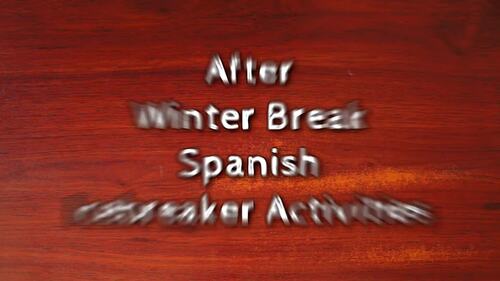 After Winter Break Spanish Icebreaker Activities by The Spanglish Corner