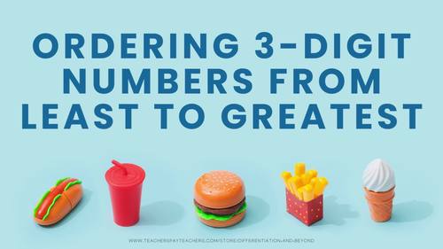 Numbers in Order Worksheet : 3 Digits Least to Greatest | TPT