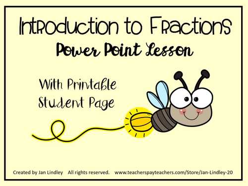 Introduction to Fractions Power Point Lesson with Printable Student Page