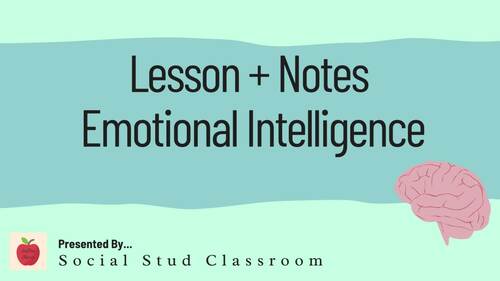 High School Psychology Lesson and Guided Notes: Emotional Intelligence