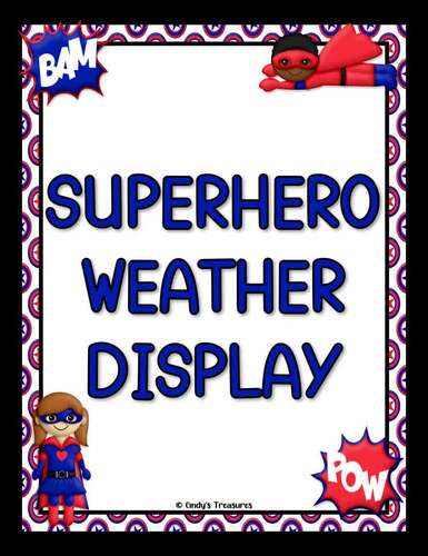Superhero Weather Display by Cindy's Treasures | TPT