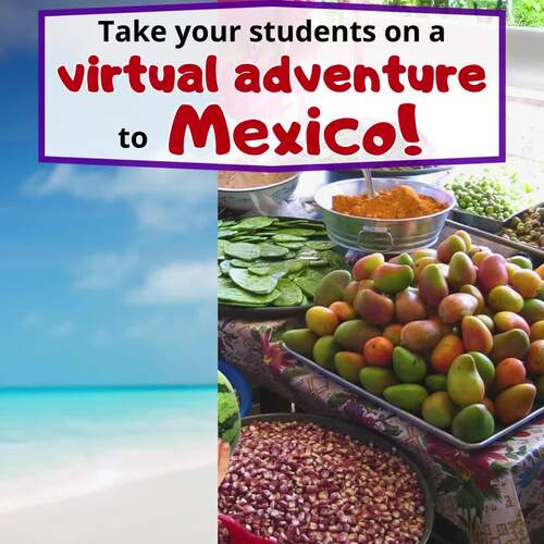 A Virtual Adventure Trip to Mexico - Explorer Pack! Social Studies ...