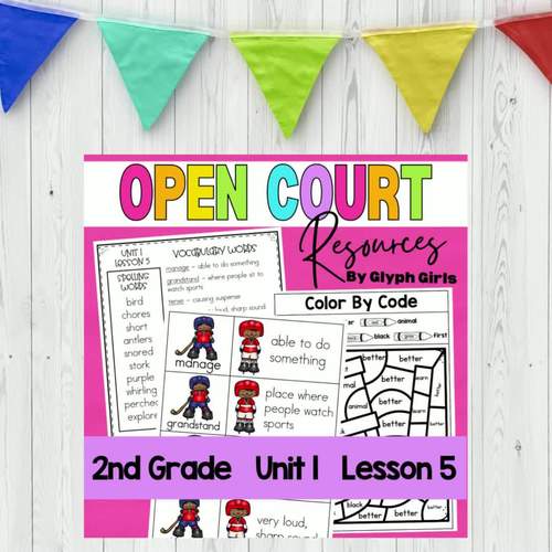 Open Court Reading 2nd Grade Unit 1, Lesson 5 Resources by Glyph Girls