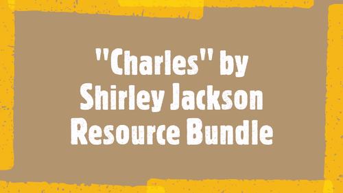 "Charles" by Shirley Jackson Quiz and Close Reading Analysis Bundle
