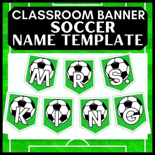 Printable Soccer Name Banner → Editable Bulletin Board Decor All Letters