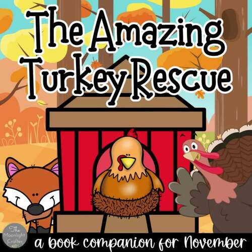 The Amazing Turkey Rescue Book Activities by moonlight crafter by Bridget