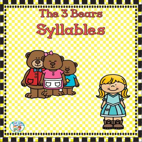 Goldilocks and the Three Bears Counting Syllables Activities for PreK and K