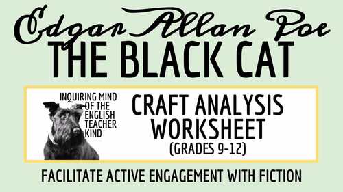 "The Black Cat" by Edgar Allan Poe Craft Analysis Worksheet for High School