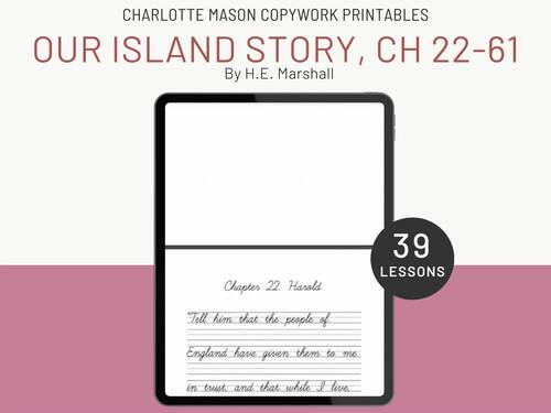 Our Island Story Ch. 22-61 Cursive Copywork for Charlotte Mason ...