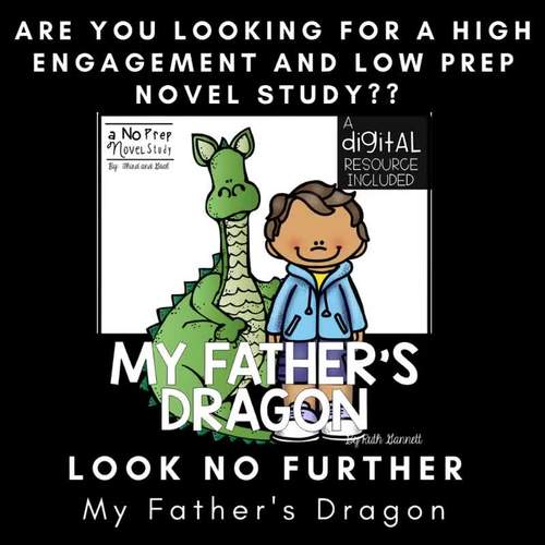 My Father's Dragon Novel Study and Digital Resource by Third and Goal