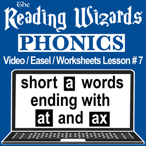 Phonics Video/Easel/Worksheets - Short A Words With AT & AX - Reading ...