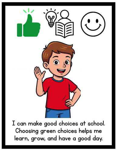 I Can Make Good Choices Social Story | Green or Red Choices | Good or ...