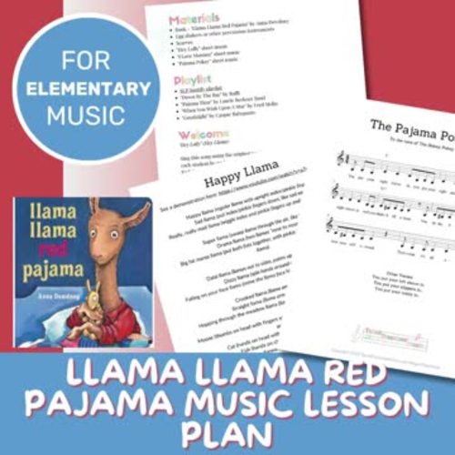 Music Lesson Plan | Llama Llama Red Pajama | Movement and Musical ...