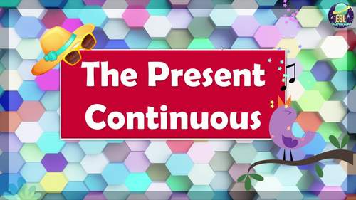 The Present Continuous. ESL/ELL PowerPoint Lesson for Beginner Level ...