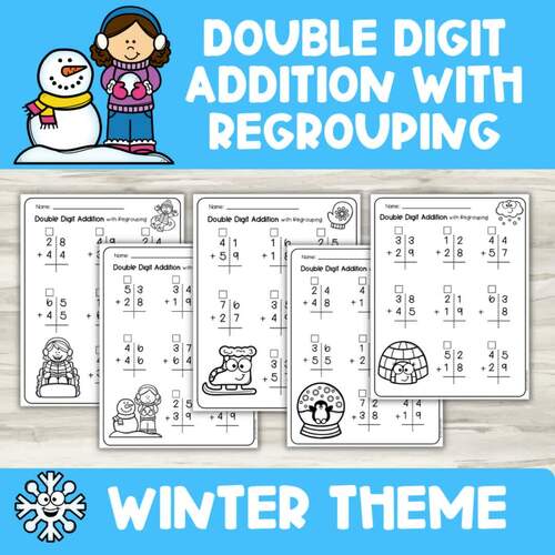 Winter Double Digit Addition with Regrouping Worksheets | Homework ...