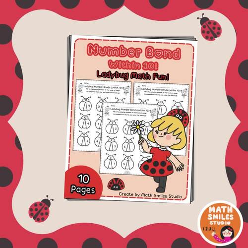 Ladybug Number Bonds to 10 | Missing Number & Color Activity | K-1st Grade