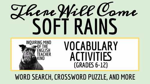 "There Will Come Soft Rains" by Ray Bradbury Vocabulary Games for High ...