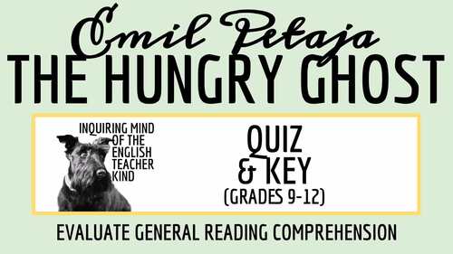 "The Hungry Ghost" by Emil Petaja Quiz and Answer Key (Halloween Horror ...
