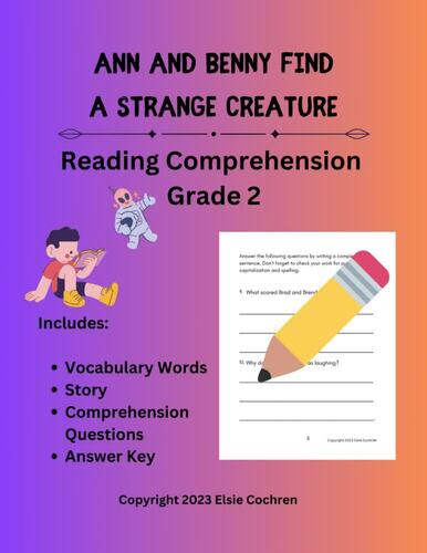 Reading Comprehension Story (Grade 2): Ann and Benny Find a New Creature