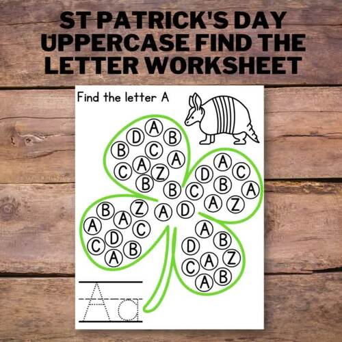 St. Patrick's Day Alphabet Find the Uppercase Letters by AM Preschool ...