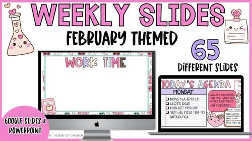 February Themed Weekly Slides, Valentines Daily Agendas Google Slides