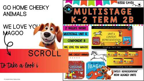 CHEEKY ANIMALS, MAGOO, NSW MultiStage K-2 Unit 6 component B ENGLISH ...