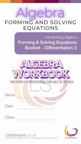 Forming and Solving Linear Equations | Introducing Algebra by LittleStreams