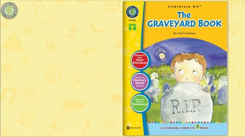 The Graveyard Book Gr. 5-6 by Classroom Complete Press Literature Kits