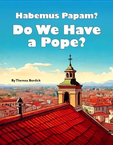 Papal Conclave Catholic Children's Book: Habemus Papam? Do We Have a ...