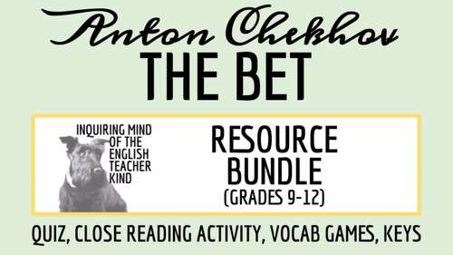 "The Bet" by Anton Chekhov Quiz, Close Reading, and Vocabulary Games Bundle