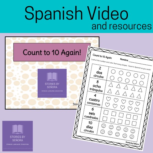 Spanish Video & Worksheet: Count to 10 Again by Stories by Senora