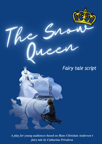 Fairy tale script "Snow Queen" by Miss Catharina | TPT