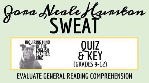 "Sweat" by Zora Neale Hurston Quiz and Answer Key | African American Literature