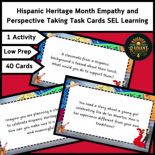 Hispanic Heritage Month Empathy and Perspective Taking Task Cards SEL ...
