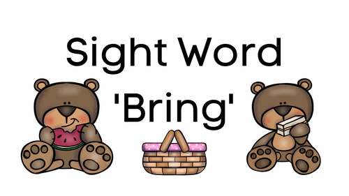 Sight Word 'Bring', Teddy Bear Picnic, Video and SLIDES | TPT