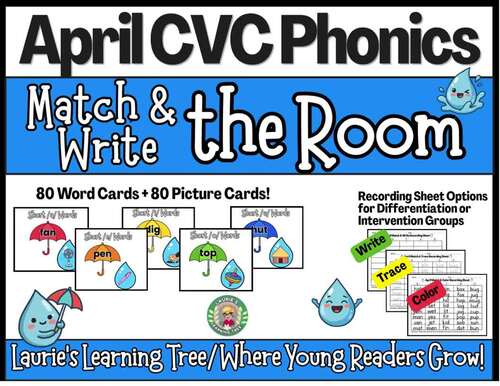 Spring CVC Words Match & Write the Room | April Phonics Center | SOR ...