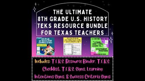 TEKS Resource Set 8th Grade U.S. History - Texas Teachers by HistoTeam