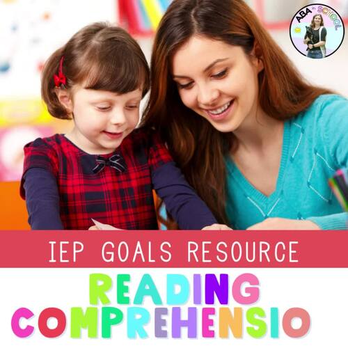 Reading Comprehension IEP Goals and Progress Monitoring for Special ...