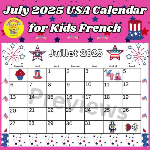 4th of July Calendar 2025 Independence Day Theme Printable for Kids French