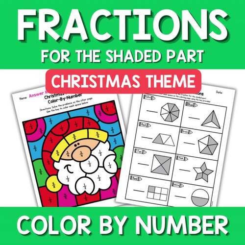 Christmas Fraction Models Color by Number Code Fun Math Activity No ...
