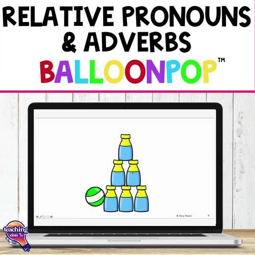 4th Grade Relative Pronouns & Adverbs Digital Review Games - BalloonPop