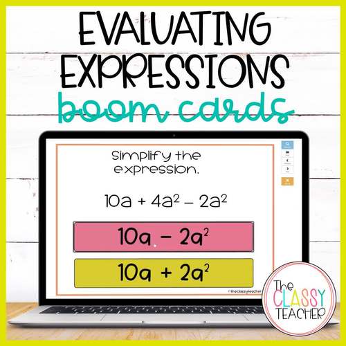 Evaluating Algebraic Expressions Boom Cards by The Classy Teacher
