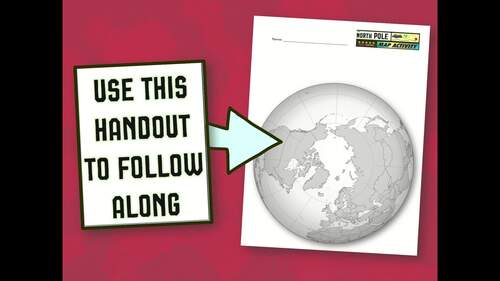 THE NORTH POLE Map Activity - Step-by-Step Slides and Handouts | TPT