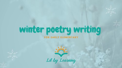 Winter Poetry Writing by Lit By Learning | TPT