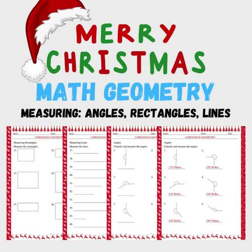 Christmas Math Geometry Classify and measure the Angles, Lines, Rectangles