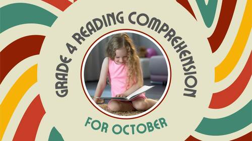 Grade 4 October Fiction & Non-Fiction Daily Reading Comprehension Passages