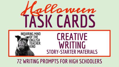 72 Halloween Short Story Starter Task Cards for High School Creative ...