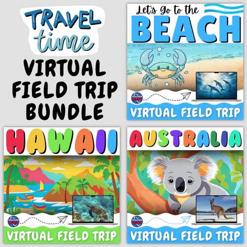 End of the Year Virtual Field Trip Bundle | Hawaii Australia & Beach ...