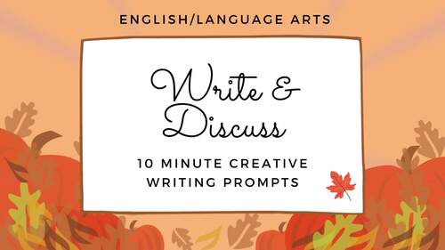 Write and Discuss: September Creative Writing Prompts | TPT
