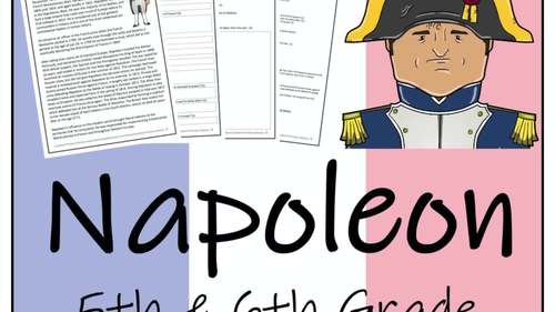 Napoleon Close Reading Comprehension Activity | 5th Grade & 6th Grade